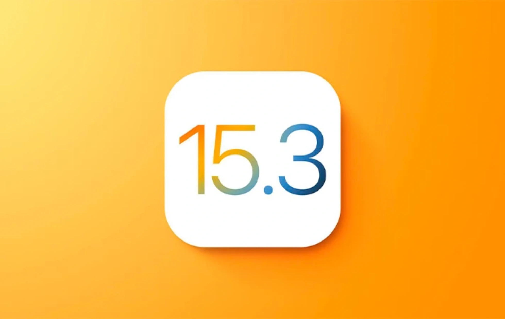 Apple випустила iOS 15.3 та iPadOS 15.3